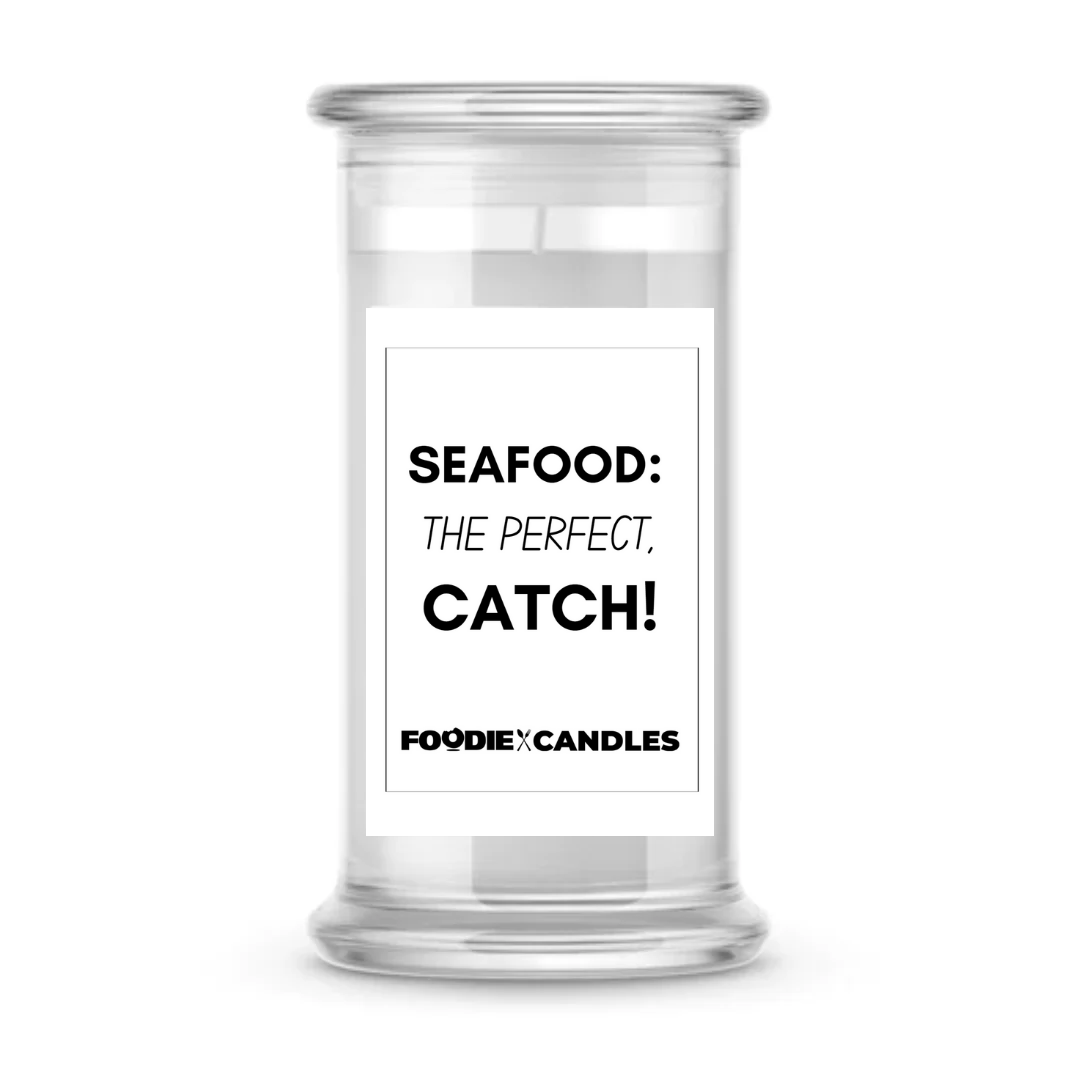 Seafood: The Perfect, Catch | Foodie Candles – iLoveSurprises - Cash ...