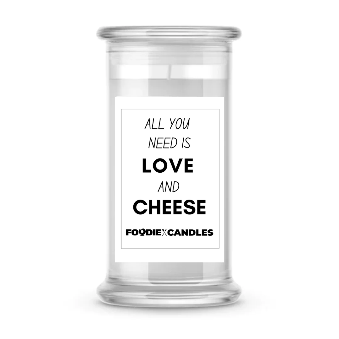 All You need is Love and Cheese | Foodie Candles – Jewelry Candles